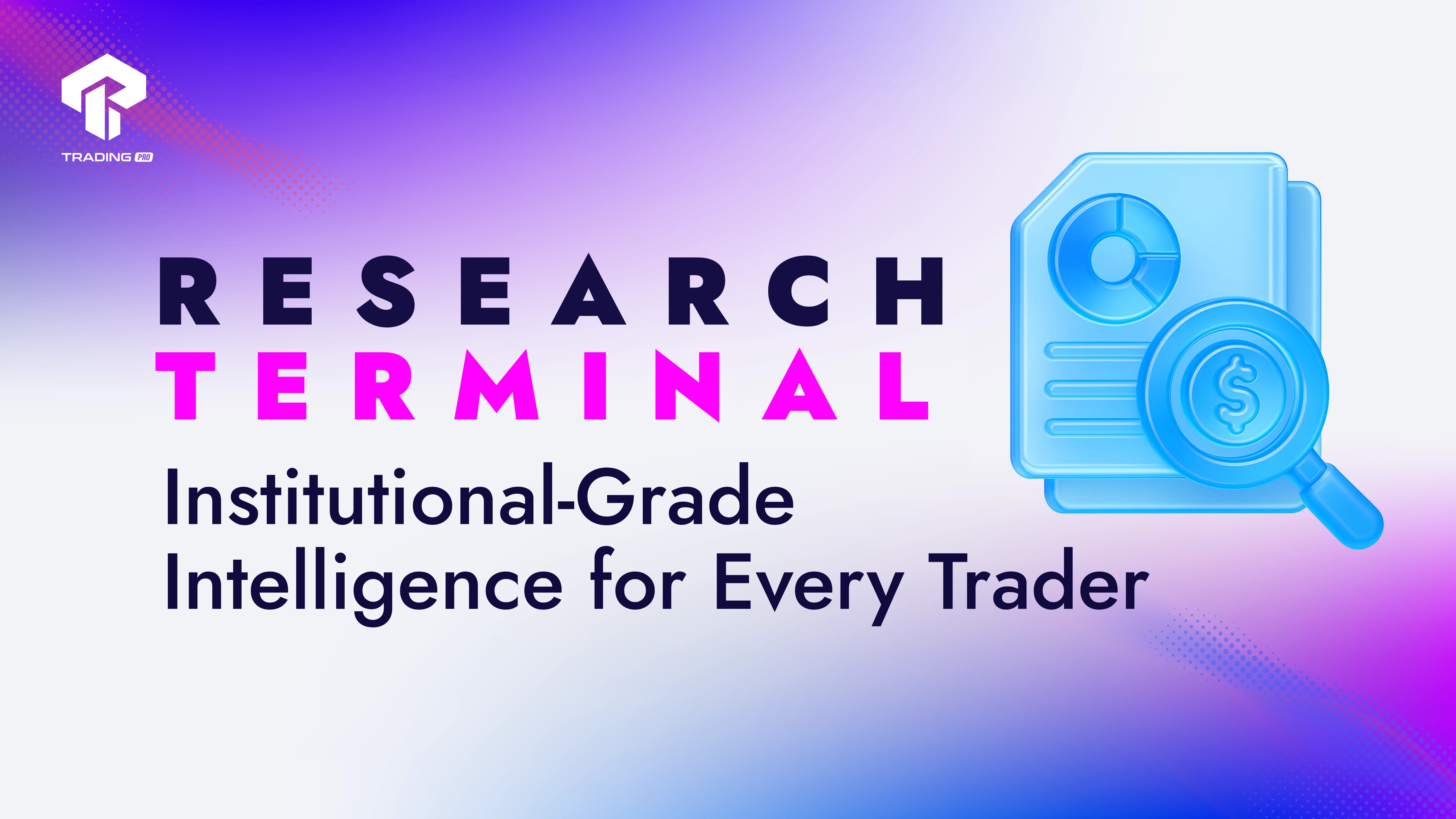 TradingPRO Research Terminal | AI Market Insights