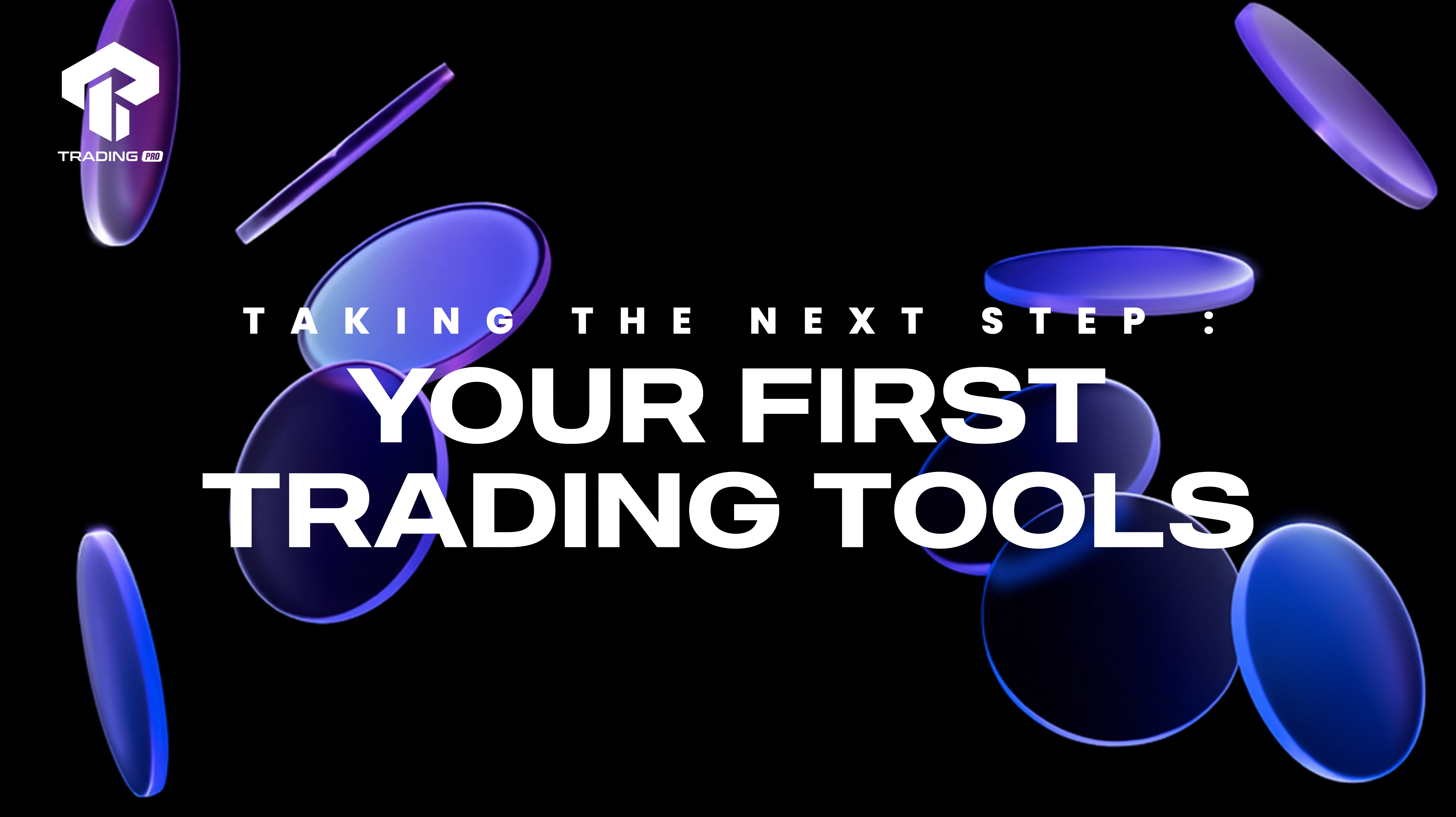 Essential Trading Tools for Beginners: How to Read the Market and ...