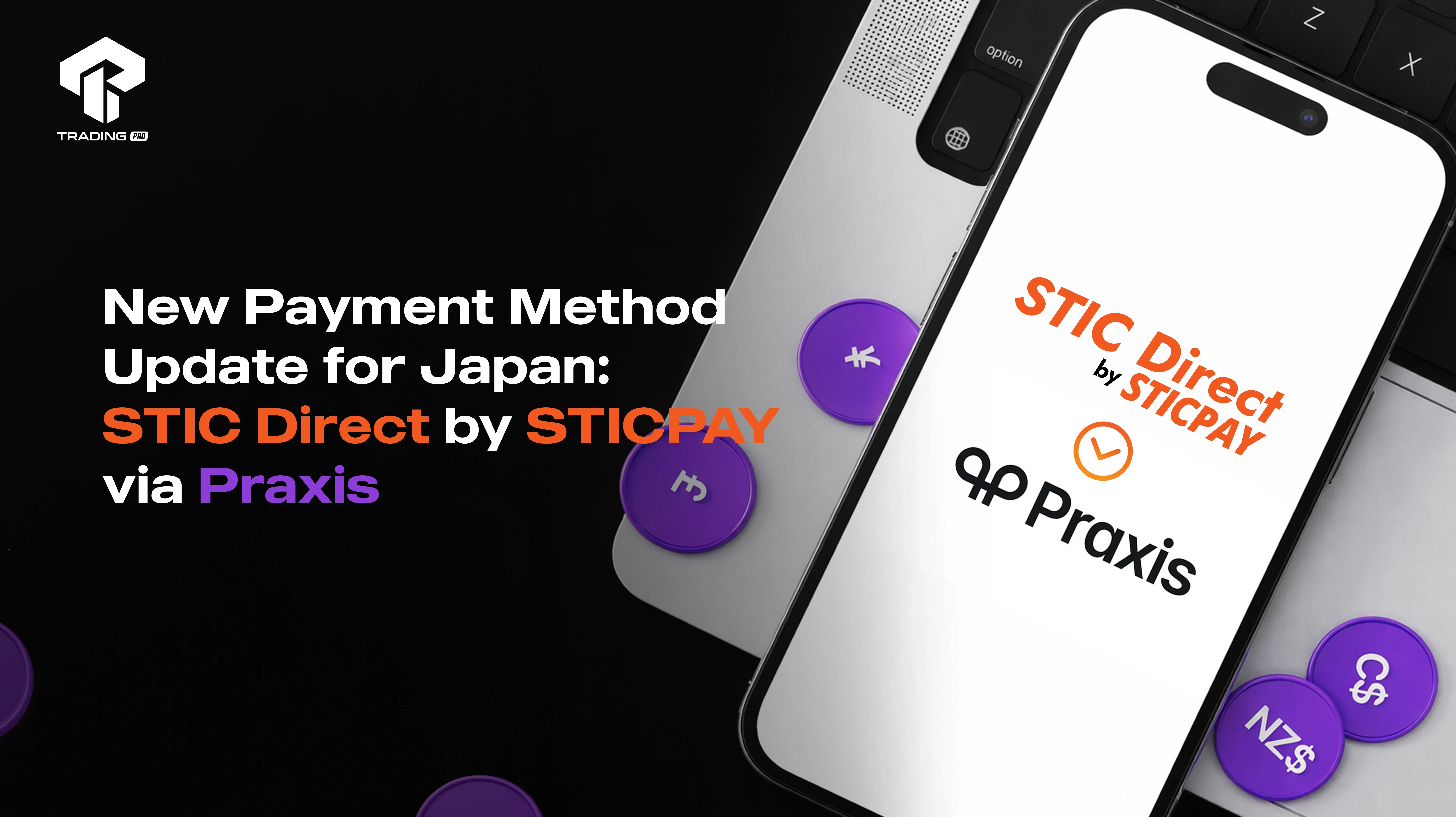 STIC Direct by STICPAY Now Available in Japan | TradingPRO